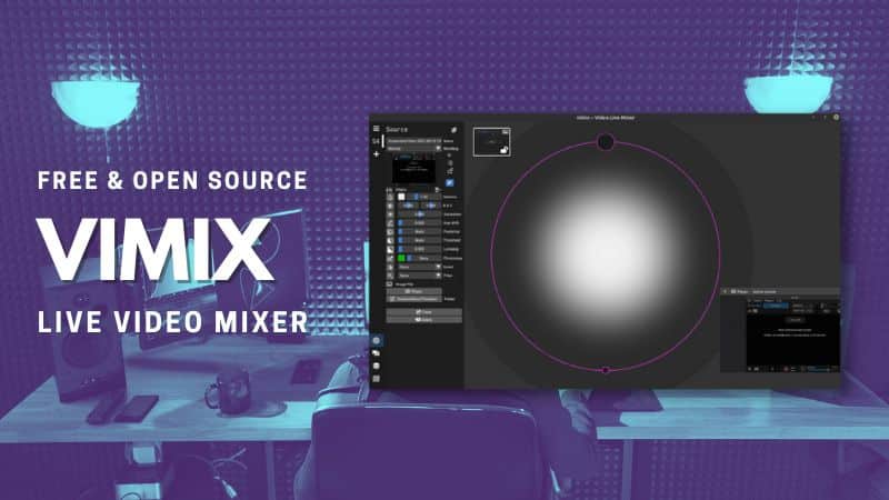 Vimix es una herramienta de código abierto para mezcla gráfica en vivo ...
