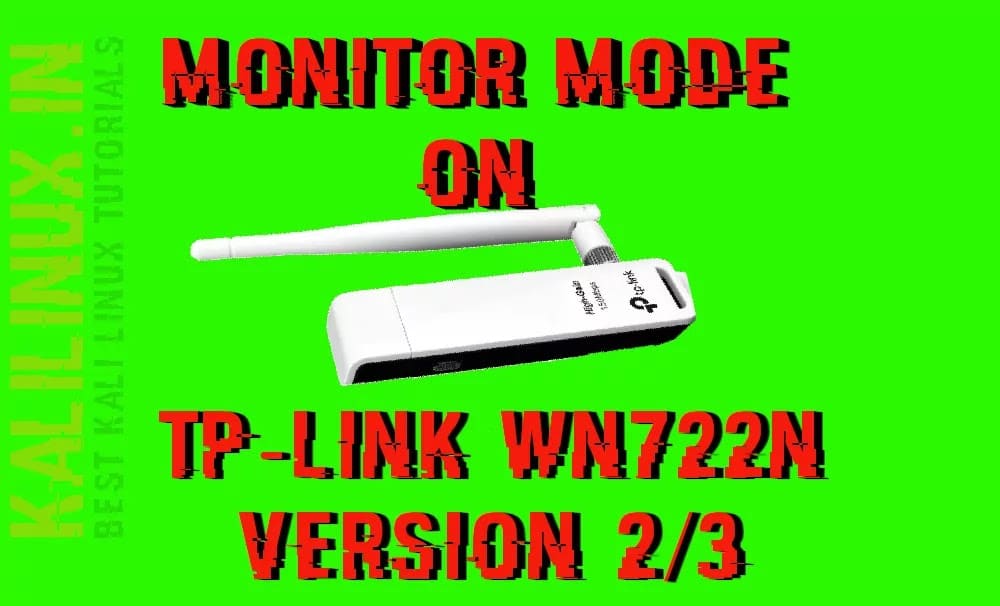 Modo monitor TP-Link WN722N V2/3 y soporte de inyección de paquetes ...