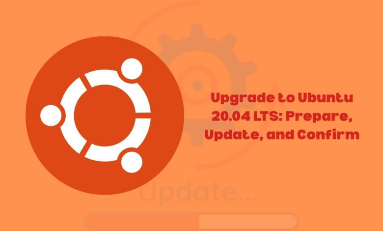 Actualización a Ubuntu 20.04 LTS: preparación, actualizaciones y ...